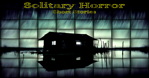 Solitary Horror - Short Stories - Ashby Navis & Tennyson Media Publisher